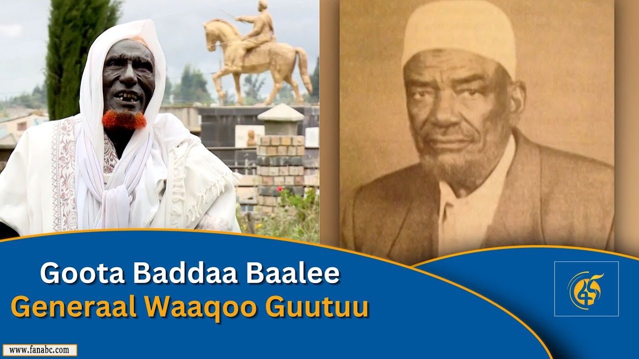Goota Baddaa Baalee –Generaal Waaqoo Guutuu - YouTube