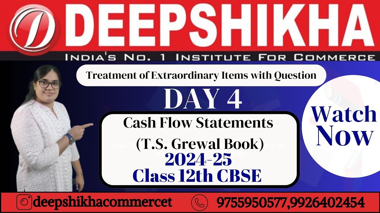 12th Cash Flow Statement Day 4 Treatment of Extraordinary Items with ...