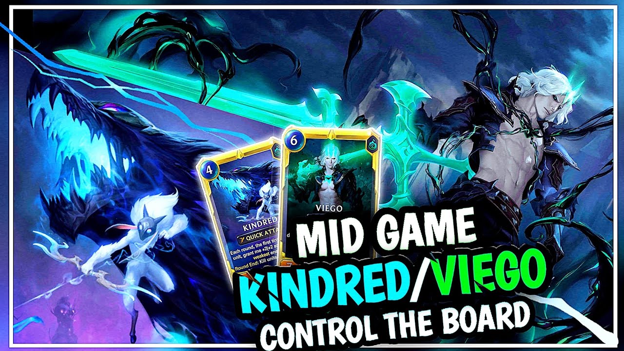 Kindred X Viego-Control the Game Deck/Legends of Runeterra - YouTube