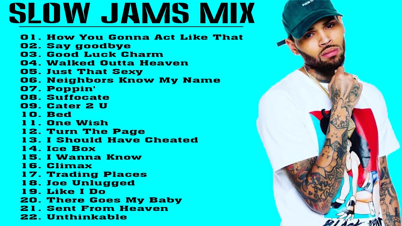 SLOW JAMS - Usher, Chris Brown, R Kelly, Beyonce, Joe - YouTube