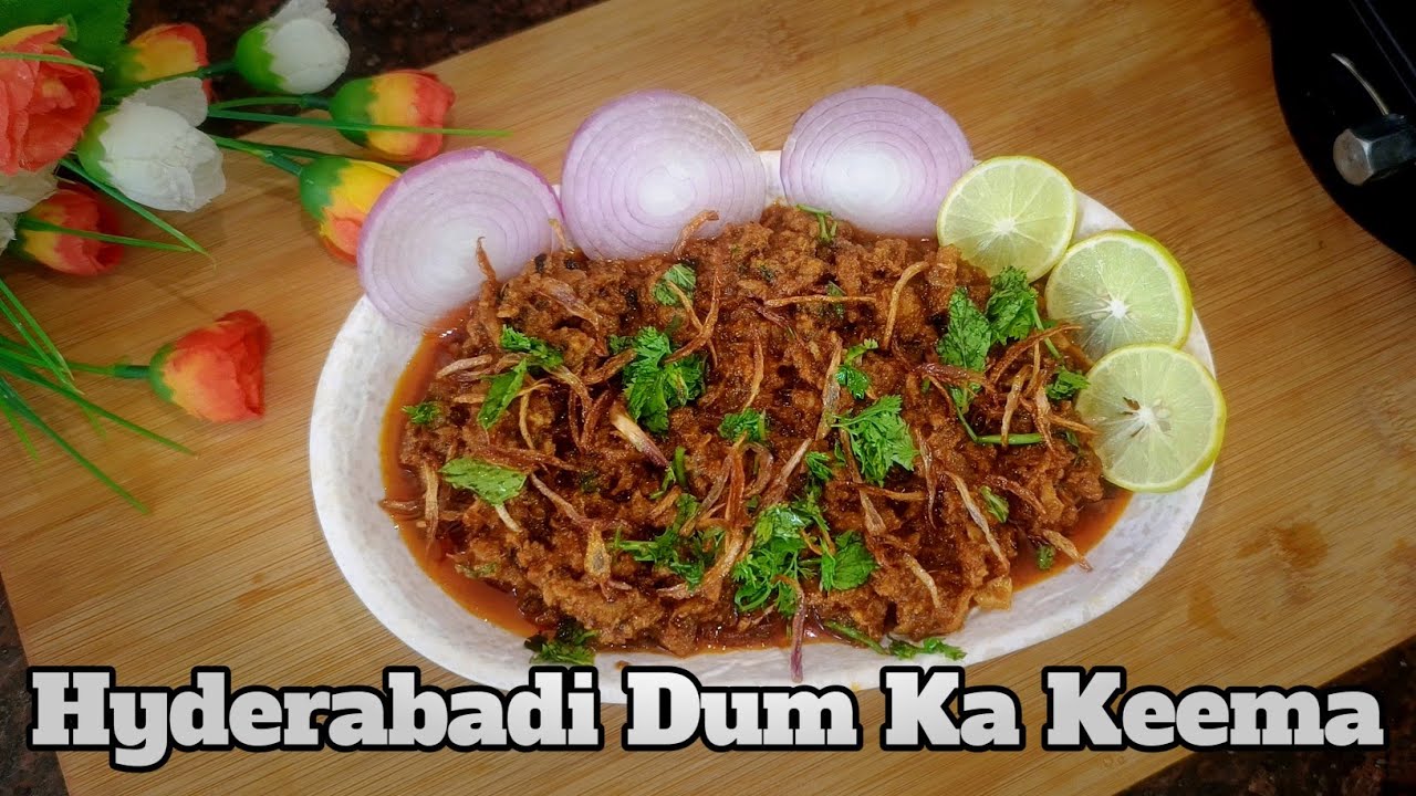 Hyderabadi Dum Ka Keema | Nawabi Dum Ka Keema | Sr Foodies Lab Recipes ...