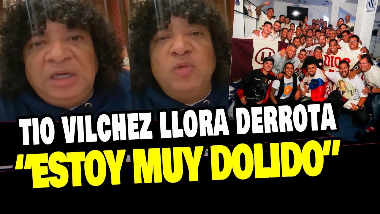 CARLOS VILCHEZ FELICITA A UNIVERSITARIO Y SE LUCE TRISTE TRAS DERROTA ...