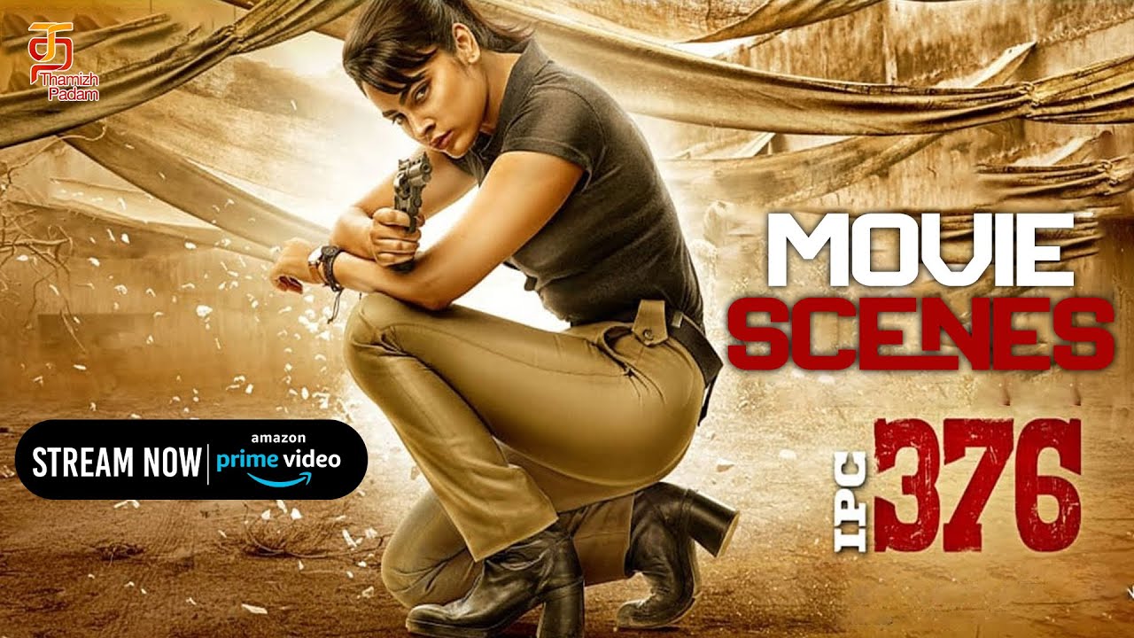IPC 376 Tamil Movie Scenes | Full Movie Streaming Now on Amazon Prime ...