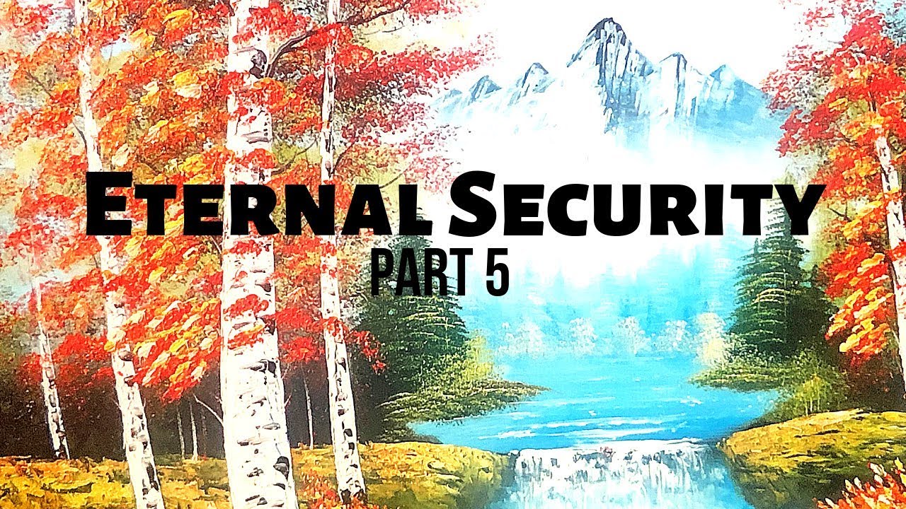 Eternal Security Jesus Christ - YouTube