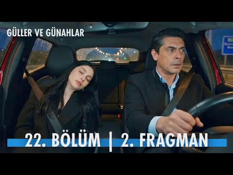 Güller ve Günahlar 22. Bölüm 2. Fragmanı | \