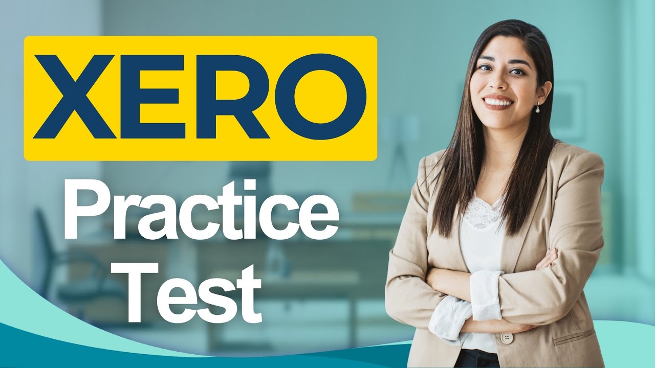 Xero Practice Test 2026 Xero Certified Advisor Certification Exam ...