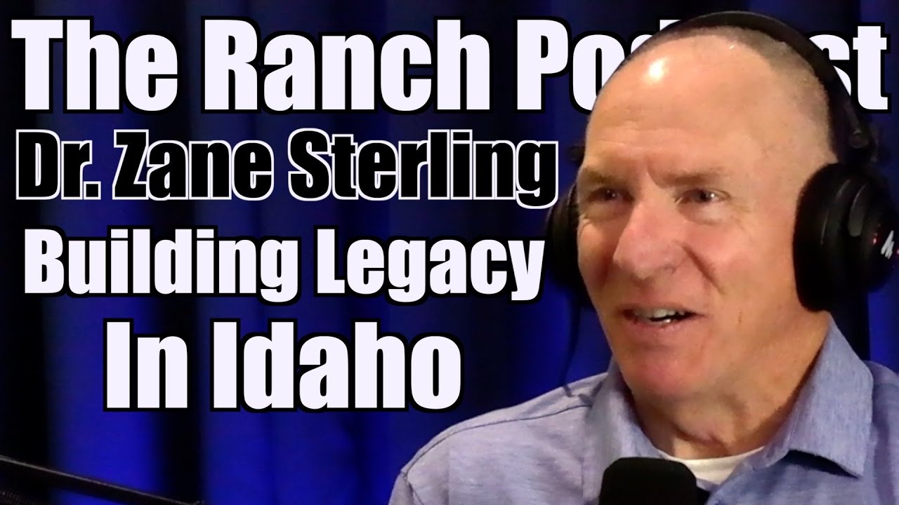 Building Legacy in Idaho with Dr. Zane Sterling - YouTube