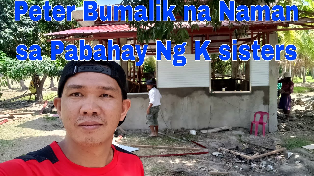 PB Team Peter Paul Balik na naman sa Pabahay Ng K Sisters - YouTube