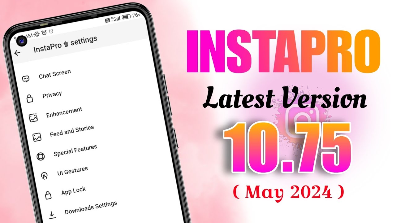 INSTAPRO latest version V-10.75[MAY 2024] | insta special features ...