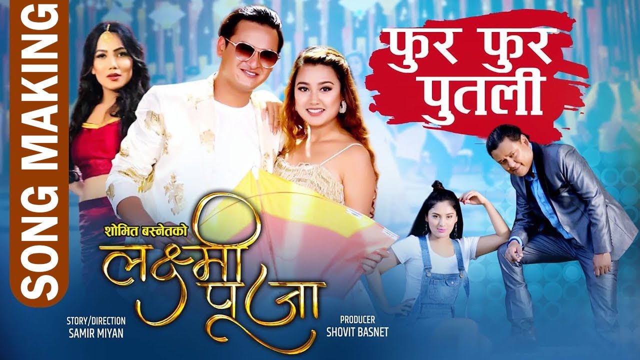 Making of Laxmi Puja Song | Phur Phur Putali | Salon Basnet, Riyasha ...