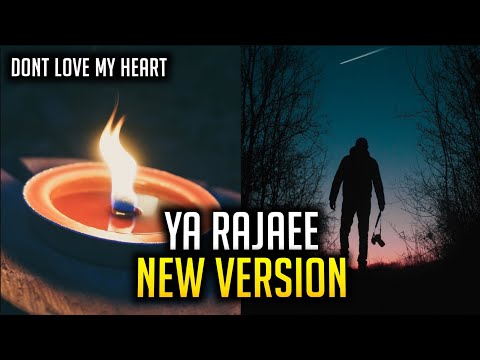 YA RAJAEE (O My Hope) V2 - Muhammad Al Muqit Nasheeds