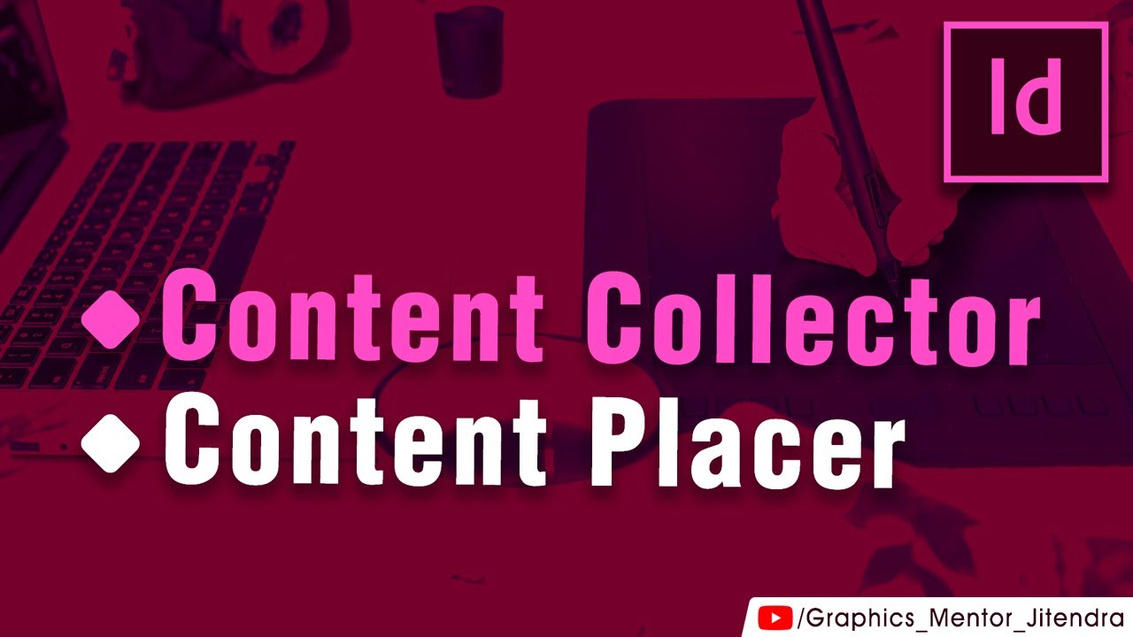 Indesign Content Collector Tool (in Hindi) | Learn Adobe_indesign ...