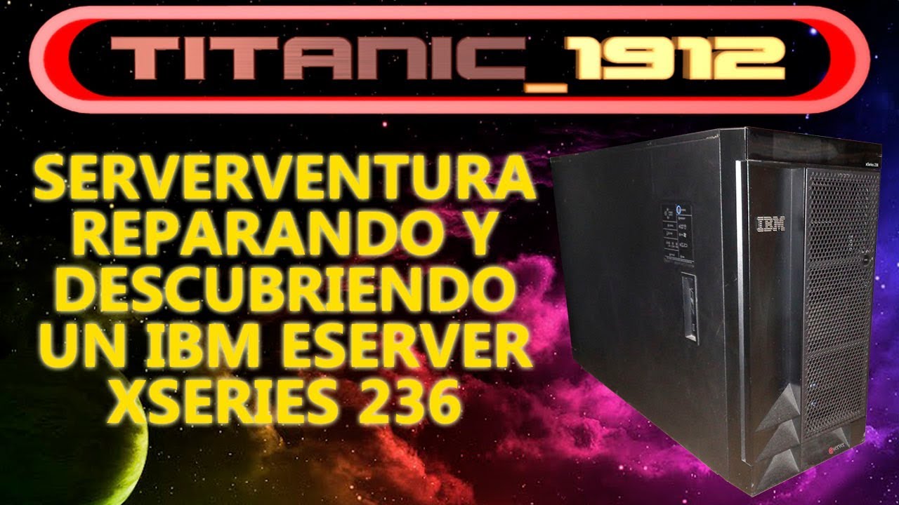 REPARANDO Y DESCUBRIENDO UN IBM XSERIES 236 (DAEDALOUS-SERVER ...
