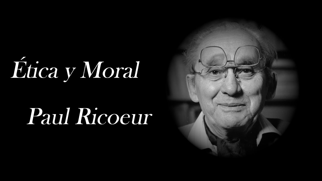 Ética y Moral - Paul Ricoeur [Audiolibro Voz Humana] - YouTube