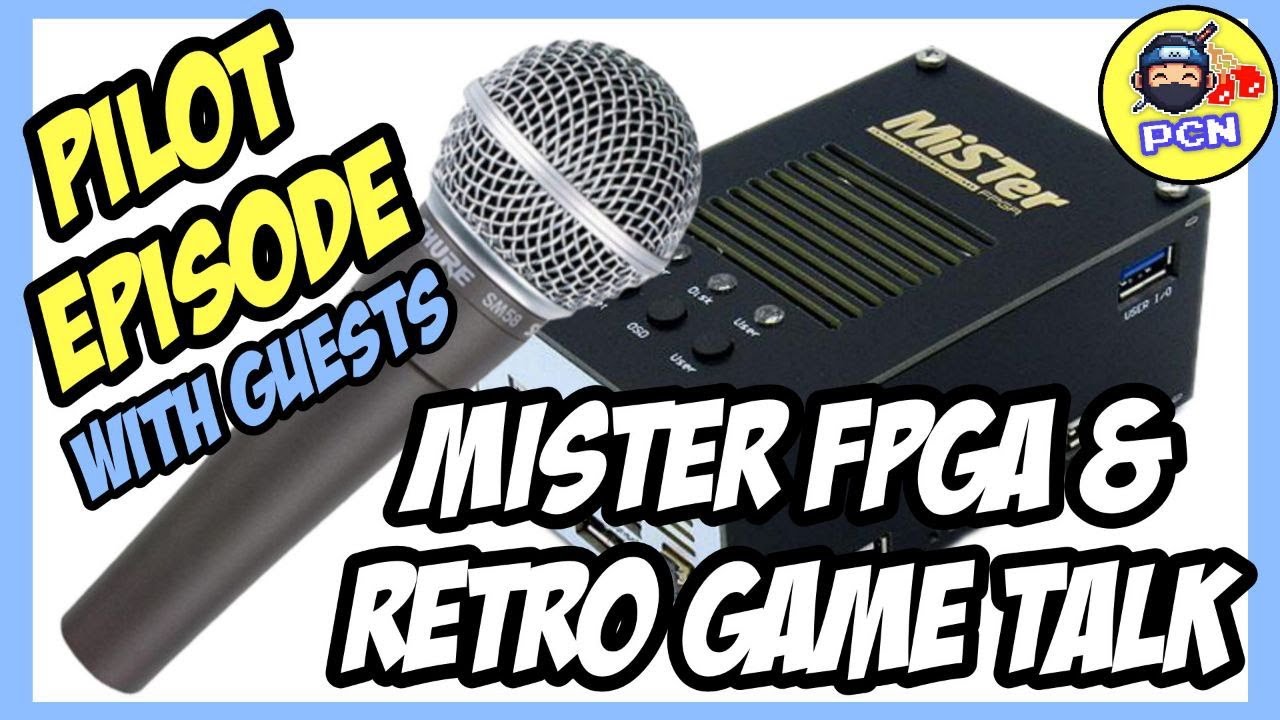 MiSTer & Retro Gaming Talk | Community Podcast | Hosted Live on MiSTer ...