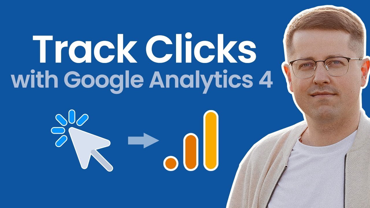Google Analytics 4 click tracking (2024) - 4 methods - YouTube