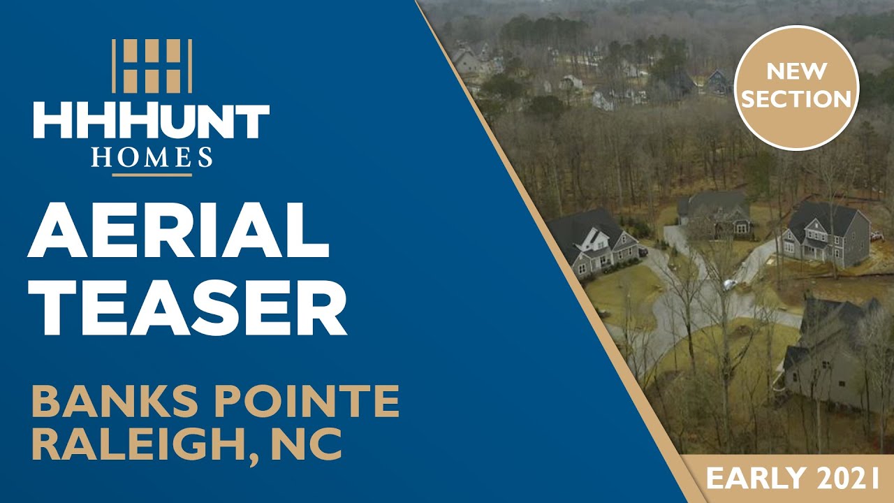 Aerial Tour | New Homes in Raleigh, NC | Banks Pointe by HHHunt Homes ...