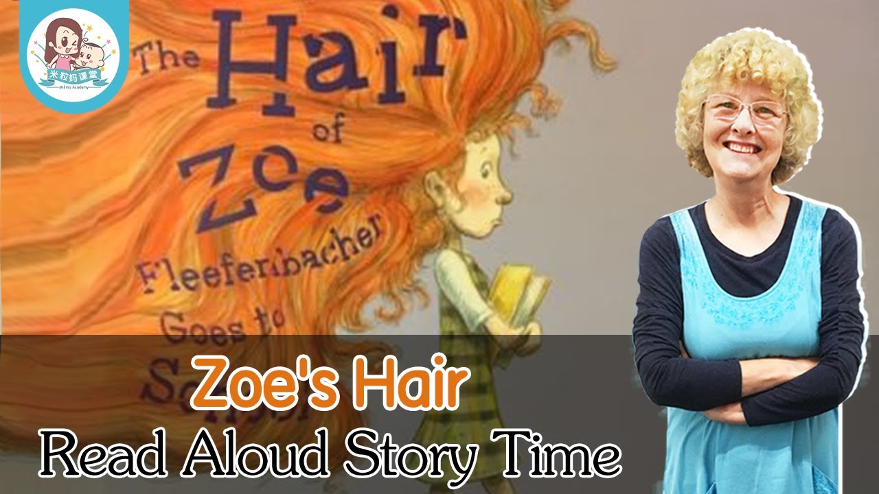 The Hair of Zoe Fleefenbacher Goes to School | Read Aloud Story Time ...