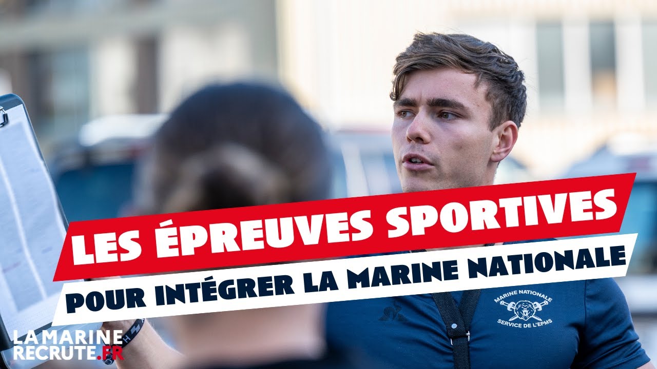 Comment réussir ses épreuves sportives pour entrer dans la Marine ...