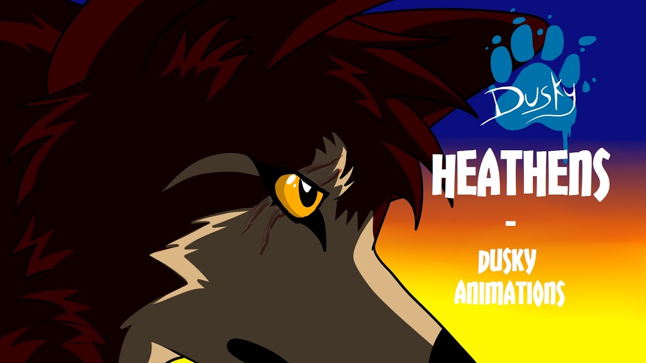 Heathens Animation (School Project) - Dusky Animations - YouTube
