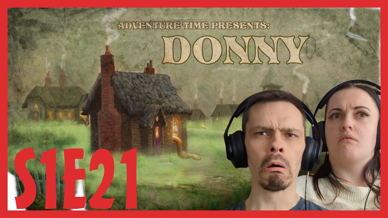 Adventure Time REACTION // Season 1 Episode 21 // Donny - YouTube