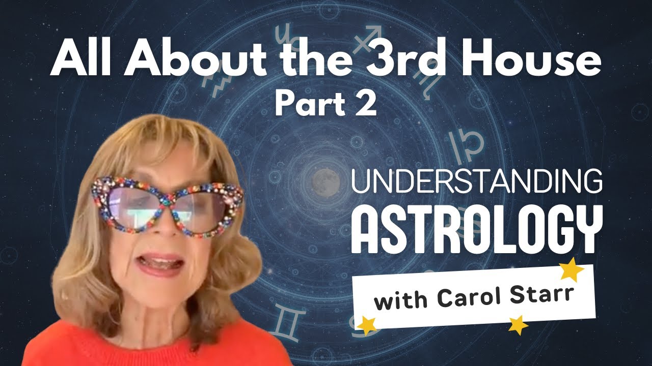 3rd House of the Zodiac, what it is all about? (Part 2) | Understanding ...