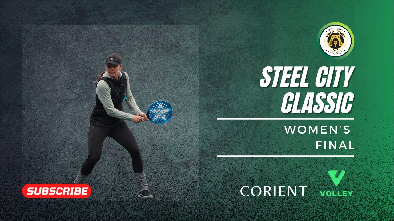 2025 Steel City - Women's Final | Lopez/Pejic vs. Burus/Elliott - YouTube