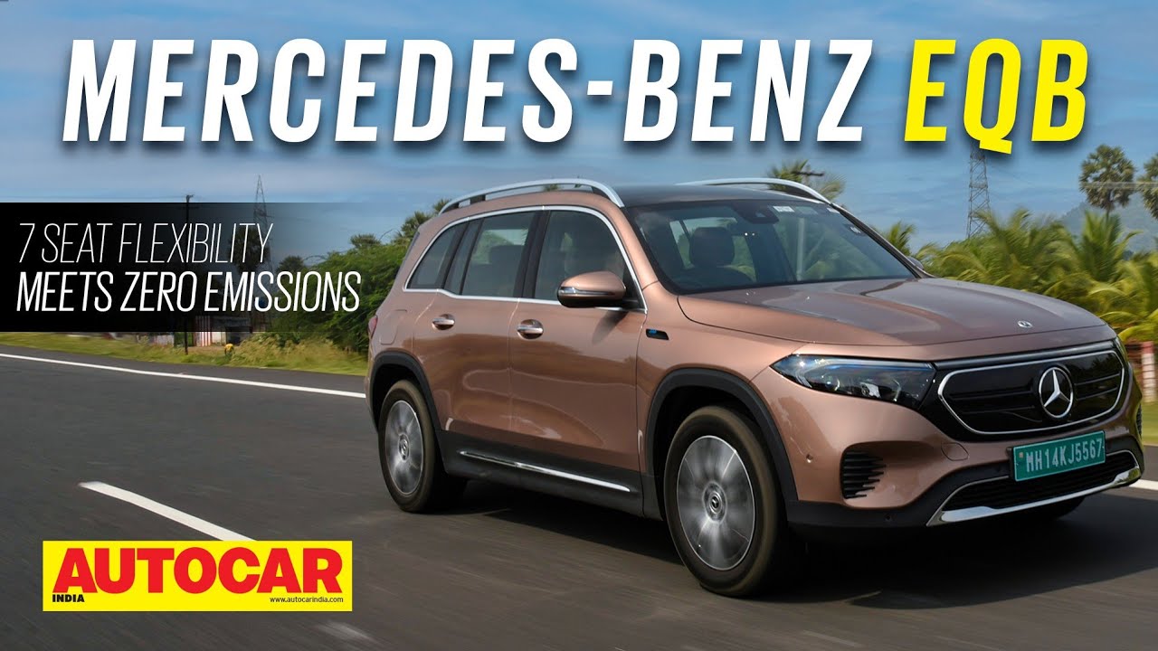 2022 Mercedes-Benz EQB review- 7 seat flexibility meets zero emissions ...