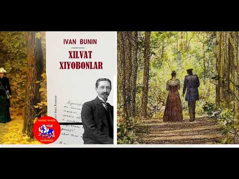 Xilvat xiyobonlar.  Ivan Bunin hikoyasi