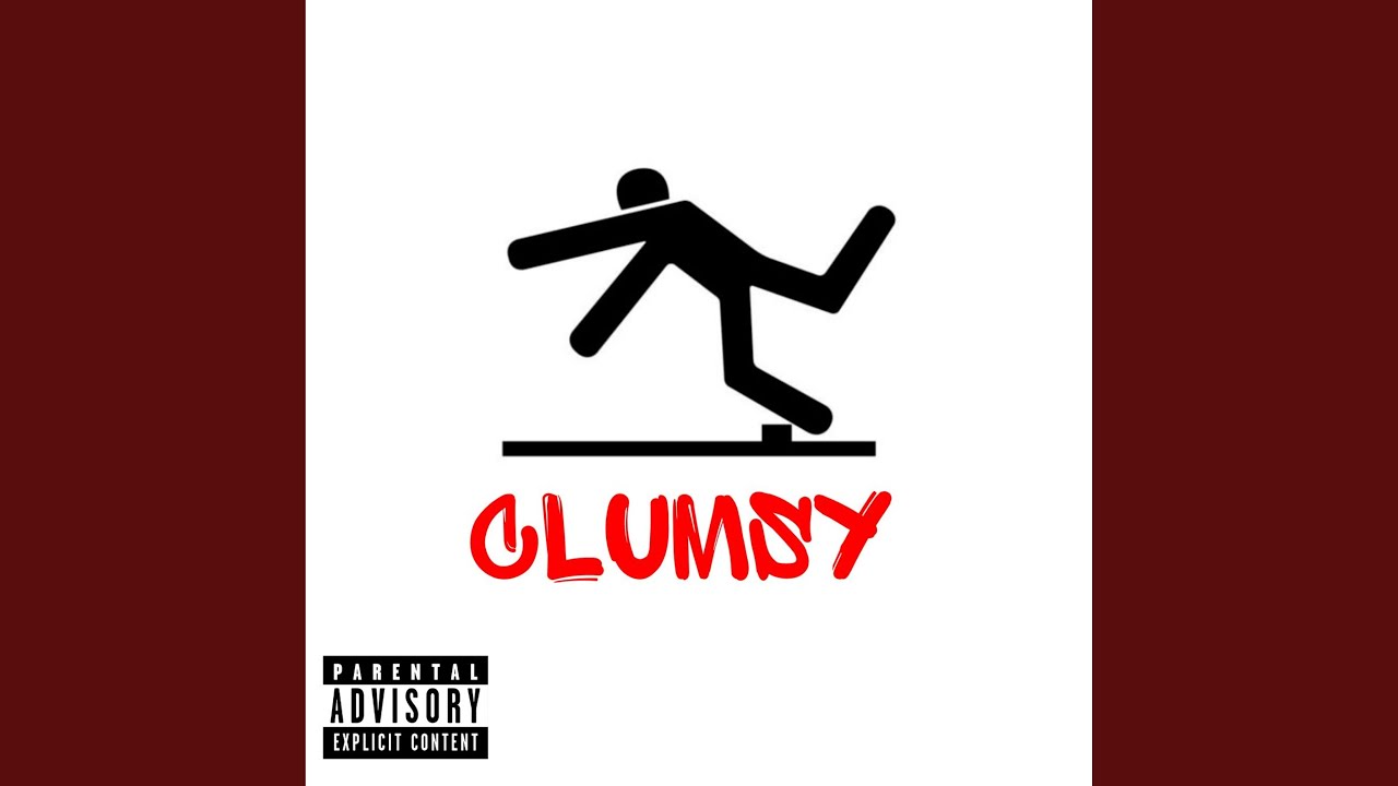 Clumsy - YouTube