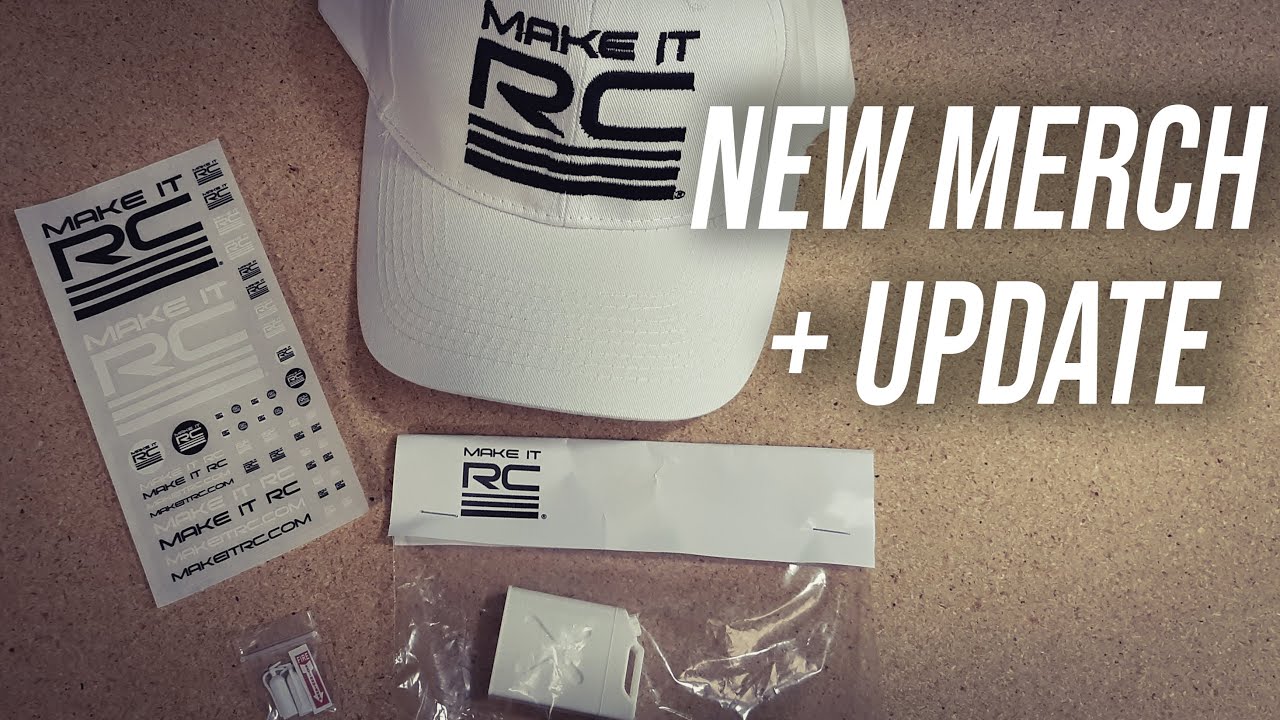 Make It RC March Update: New Merch, Products, Updates, and More - YouTube