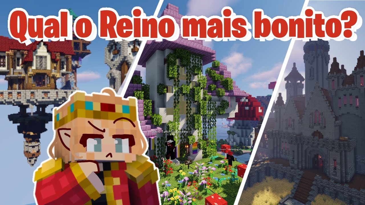 Decidindo o Reino mais bonito do meu servidor de minecraft survival, o ...