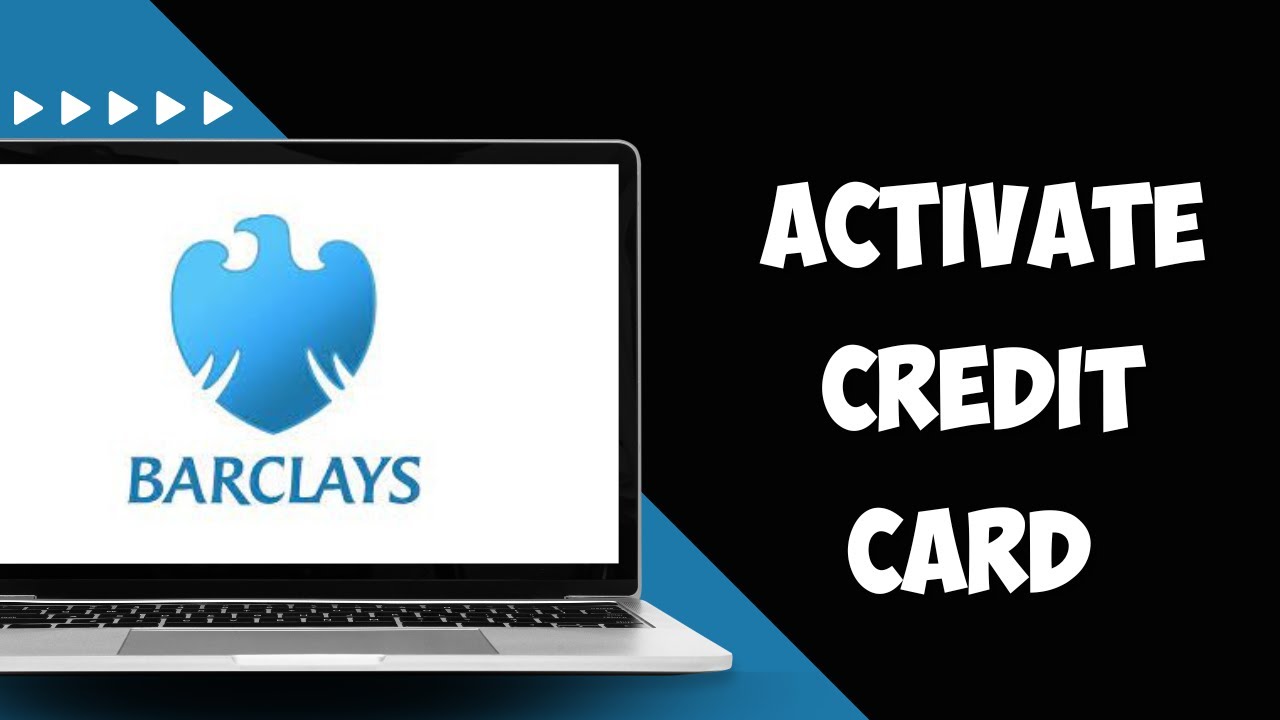 How To Activate Barclays Credit Card Online - YouTube