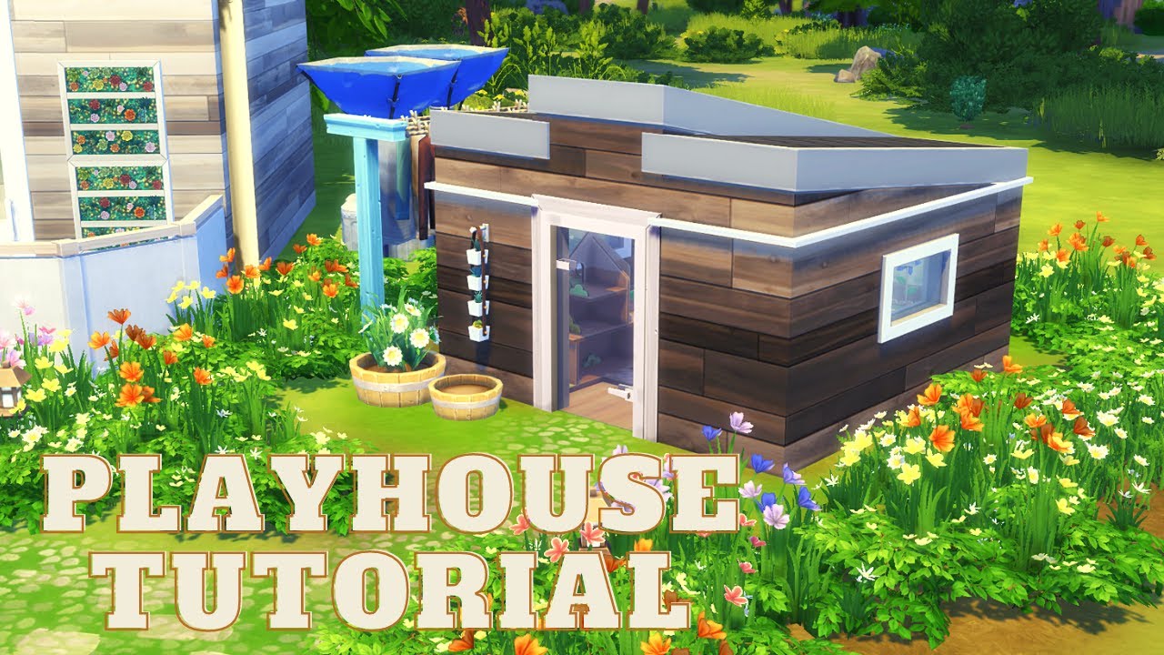How to build a Playhouse in The Sims 4 | Base Game Friendly Tutorial 👨 ...