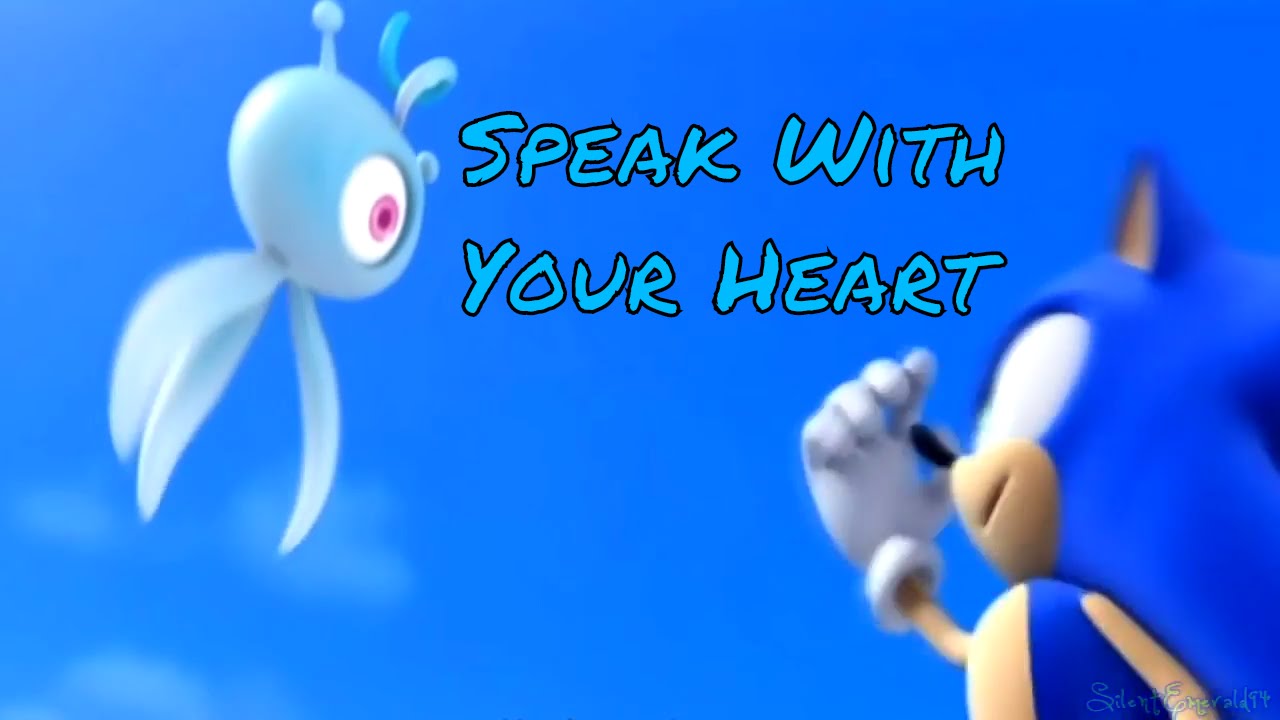 Sonic AMV- Speak With Your Heart - YouTube