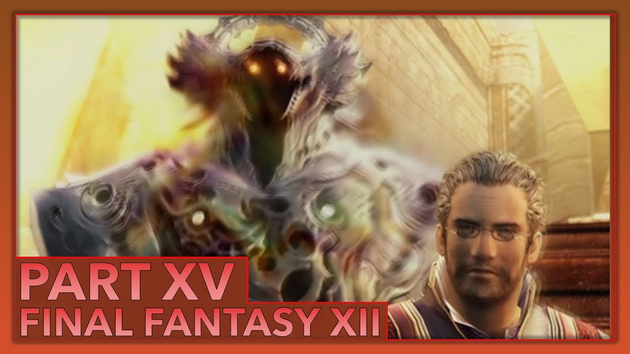 Flower Plays Final Fantasy XII (Part 15): All Chop No Bite - YouTube
