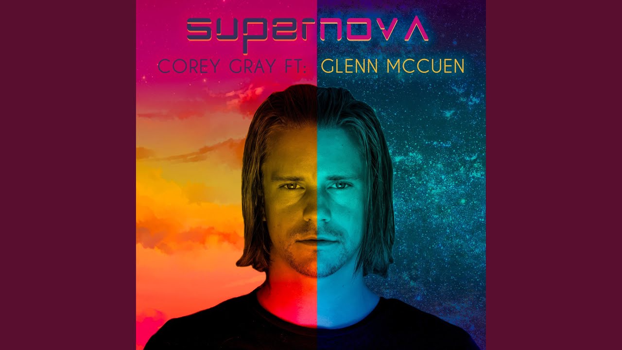 Super Nova (feat. Glenn McCuen) - YouTube
