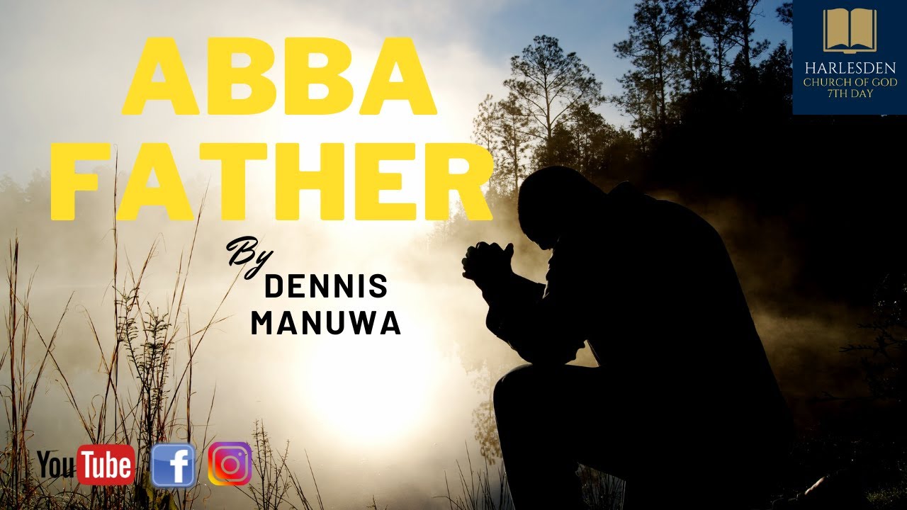 "ABBA Father" Sermon - YouTube