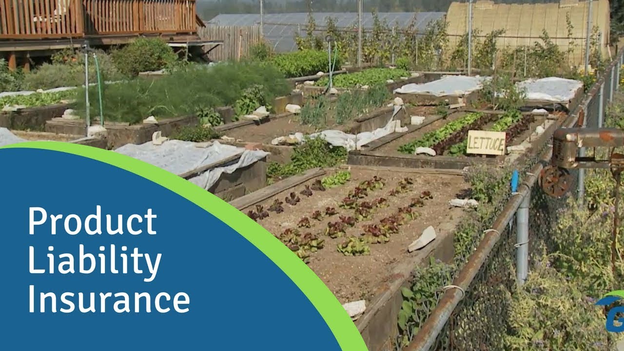 Product Liability Insurance: Protecting, Defending Your Farm Business ...