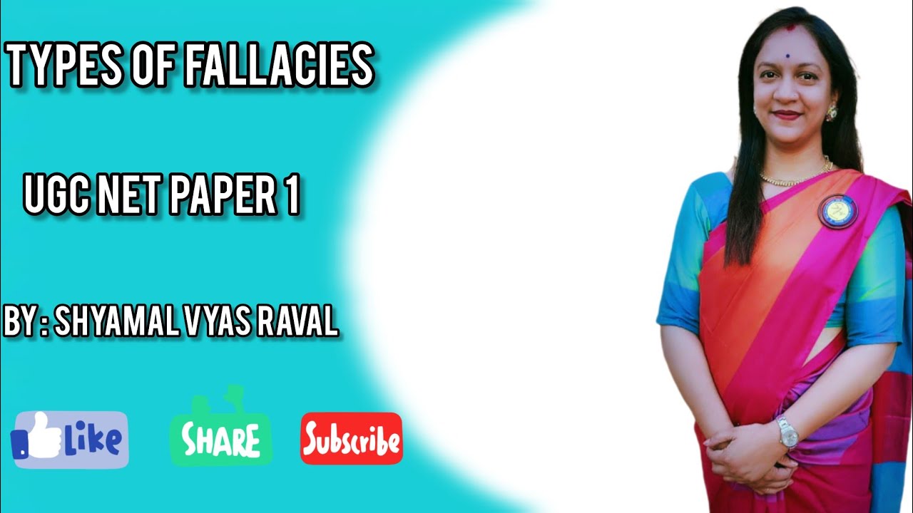 UGC NET||GSET|| PAPER 1||INDIAN LOGIC|| TYPES OF FALLACIES||By Shyamal ...