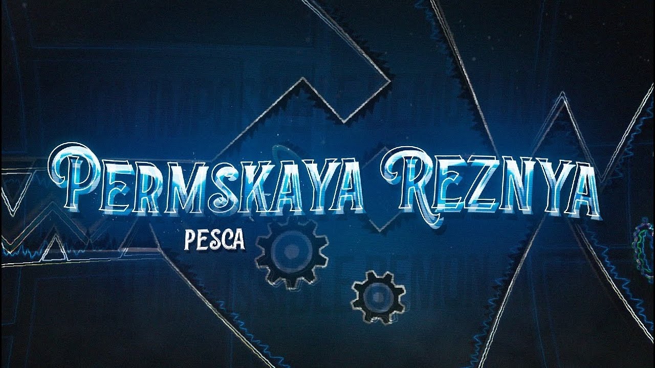 Permskaya Reznya by Pesca (full layout) - YouTube