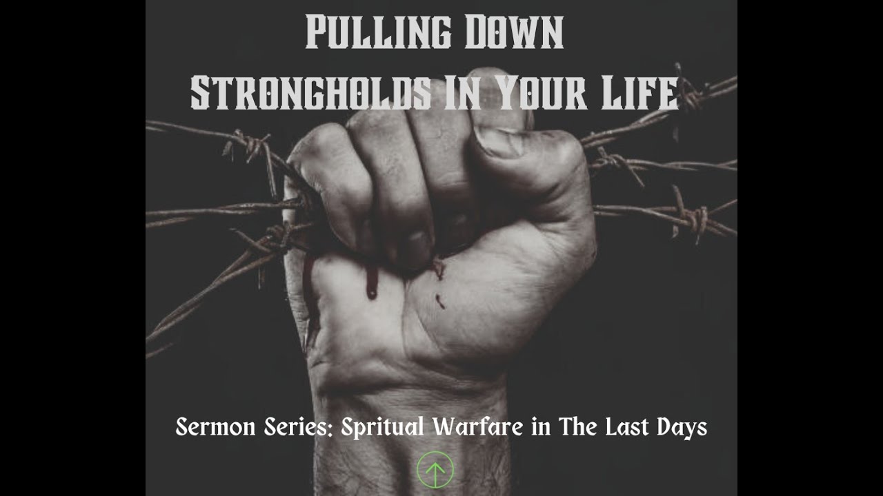 Pulling Down Strongholds In Your Life | Pastor Greg Davenport - YouTube