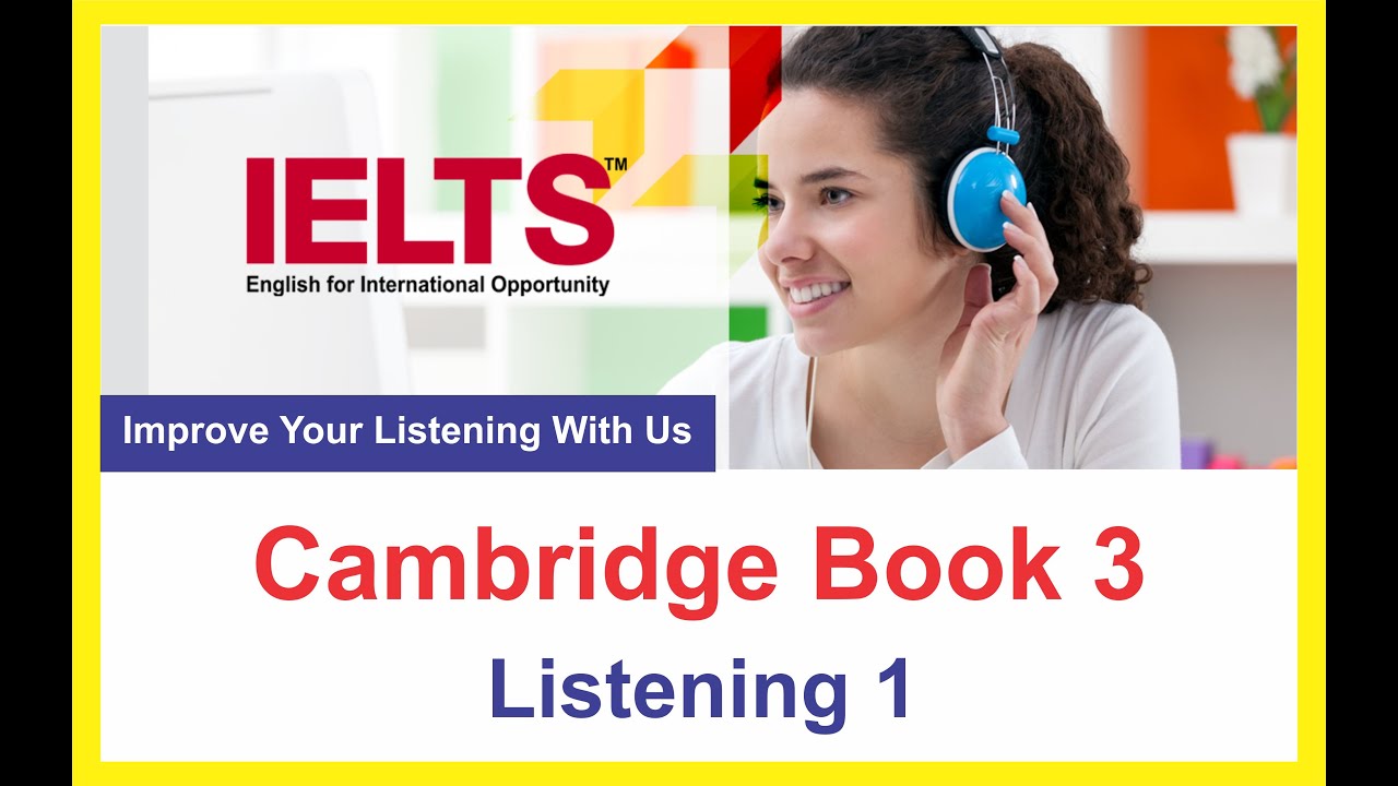 IELTS LISTENING PRACTICE ( CAMBRIDGE BOOK 3 LISTENING 1) - YouTube
