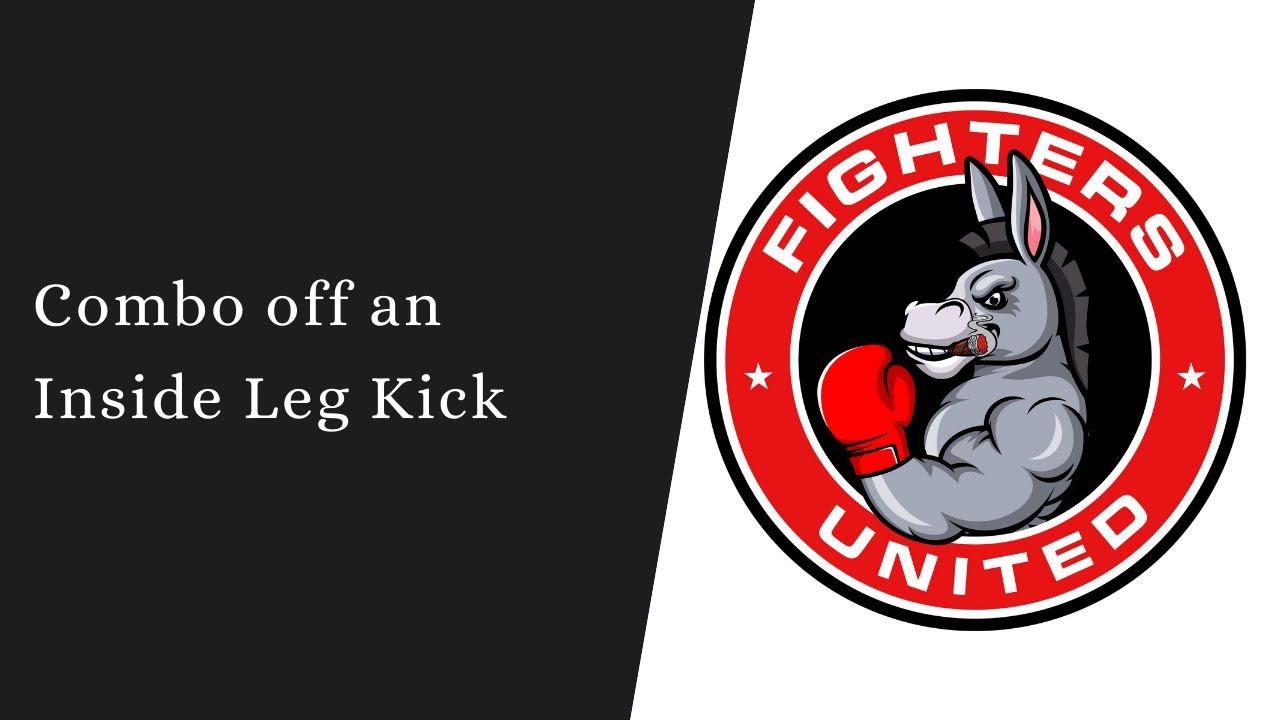 Combo off an Inside Leg Kick - YouTube