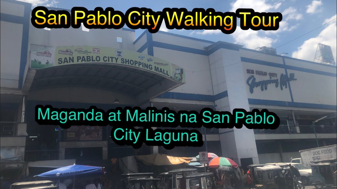 San Pablo City Laguna DownTown Walking Tour - YouTube