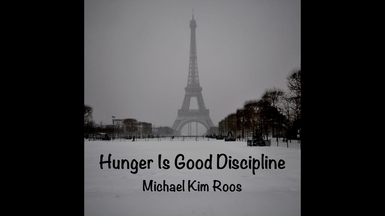 Hunger Is Good Discipline - YouTube