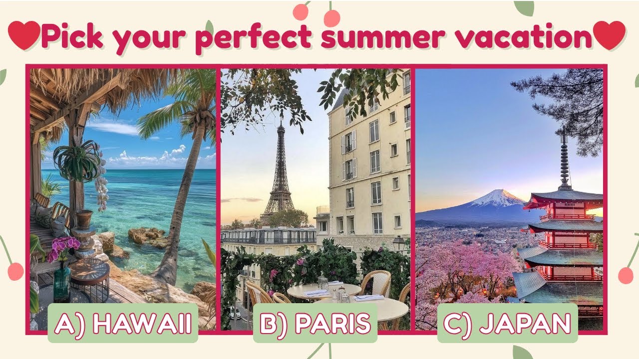 Pick Your PERFECT Summer Vacation ☀️🌴🌈 - YouTube