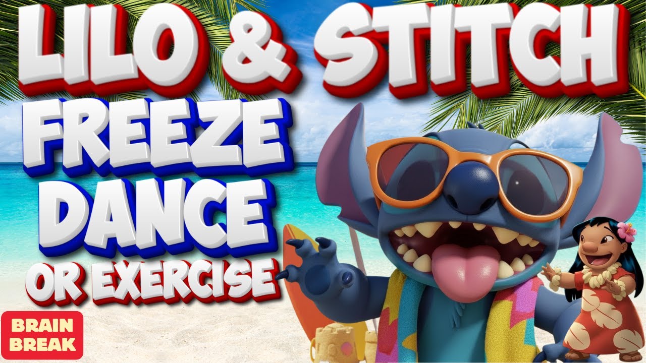 Lilo and Stitch Freeze Dance 🏄‍♂️🕺| Brain Break 💪🏼🧐 - YouTube