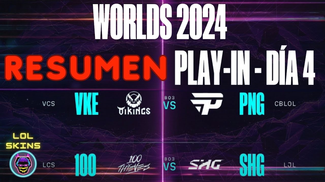 RESUMEN del MUNDIAL DE LEAGUE OF LEGENDS (PLAY IN DIA 4) VKE VS PNG y ...