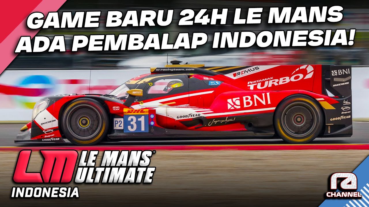GOKIL! ADA PEMBALAP INDONESIA DI GAME TERBARU 24H LE MANS!😍- Review Le ...